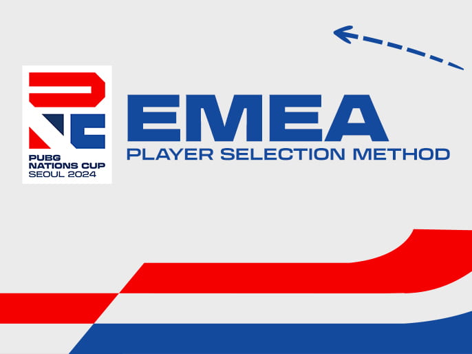 PNC 2024 - EMEA Player Selection Method - NEWS - PUBG ESPORTS