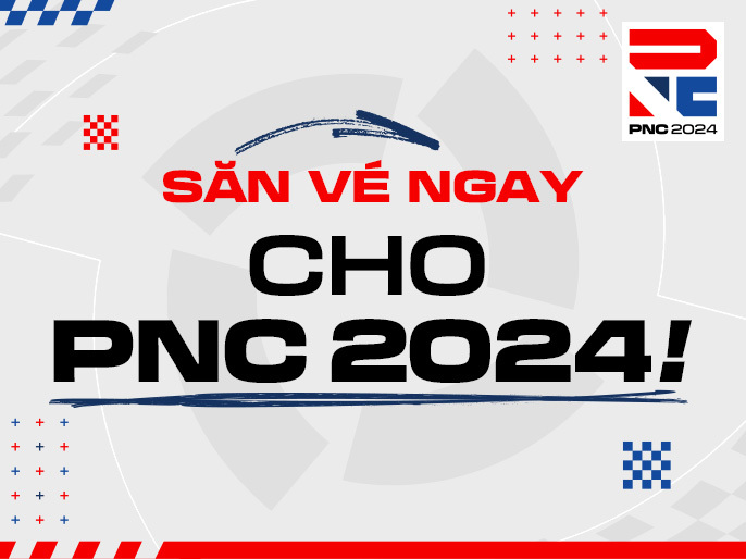 Thông tin về vé xem giải PNC 2024 - TIN TỨC - PUBG ESPORTS