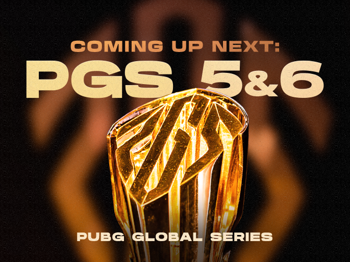 接下来：PGS5&6 - 最新消息 - PUBG电竞