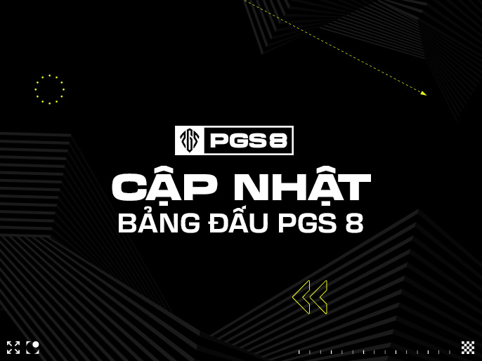Cập Nhật Bảng Đấu PGS 8 - TIN TỨC - PUBG ESPORTS