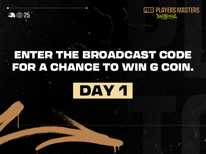 Broadcast code_G-coin rewards Day 1 - NEWS - PUBG ESPORTS