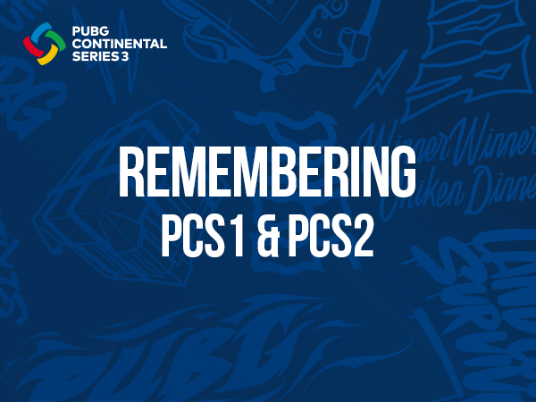 Remembering PCS1 & PCS2 - NEWS - PUBG ESPORTS