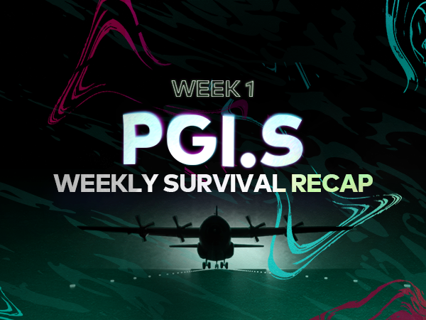 PGI.S Weekly Survival: Week 1 Recap - Champions Begin To Emerge - NEWS ...
