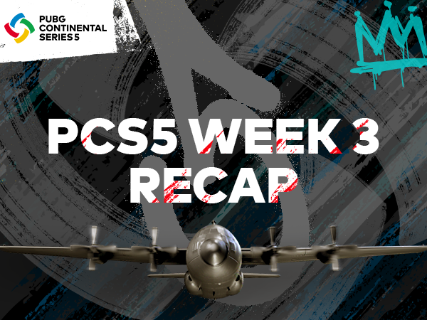 PCS5 Week 3 Recap - Champions, PEPS+ and PGC - NEWS - PUBG ESPORTS