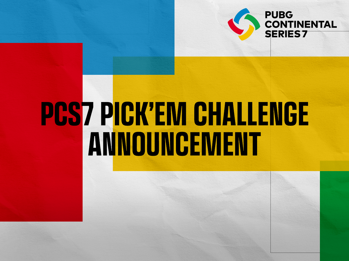 PCS7 Pick`em Challenge Announcement - NEWS - PUBG ESPORTS