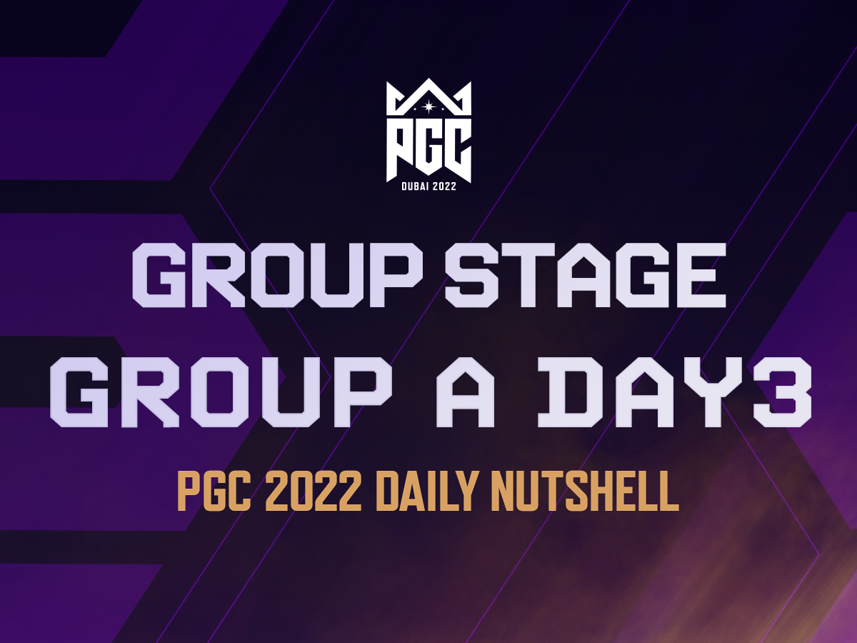 PGC 2022 Daily Nutshell: Group A Day 3 - NEWS - PUBG ESPORTS