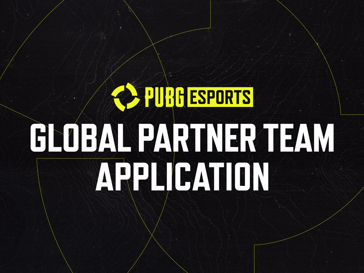 Global Partner Team Program Application Announcement - NEWS - PUBG ESPORTS