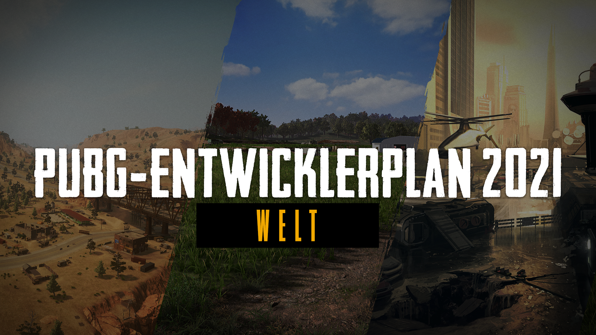 2021 PUBG-Entwicklerplan – Welt - NEWS - PUBG: BATTLEGROUNDS