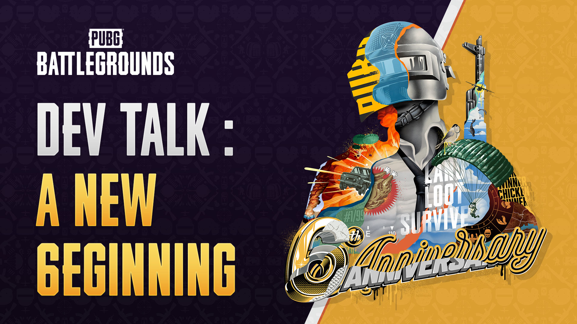 PUBG 6YEARS & 6EYOND - NEWS - PUBG: BATTLEGROUNDS